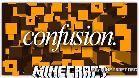 Скачать Confusion для Minecraft