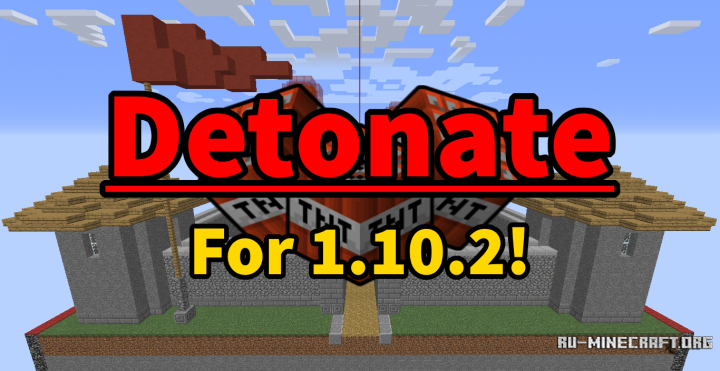 Скачать Detonate для Minecraft