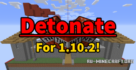 Скачать Detonate для Minecraft
