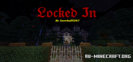 Скачать Locked In by Snowball5267 для Minecraft PE
