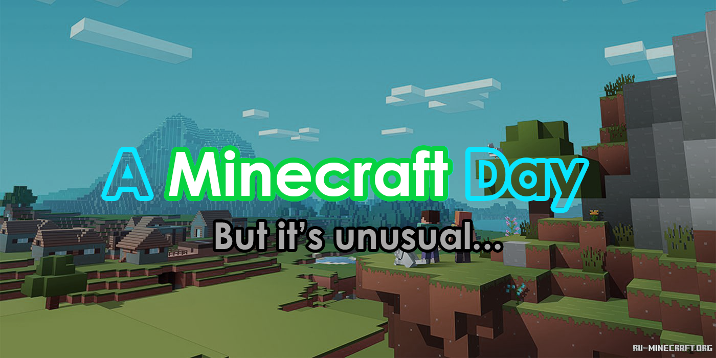 Скачать A Minecraft Day для Minecraft