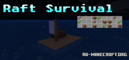 Скачать Raft Survival by OceanC для Minecraft PE