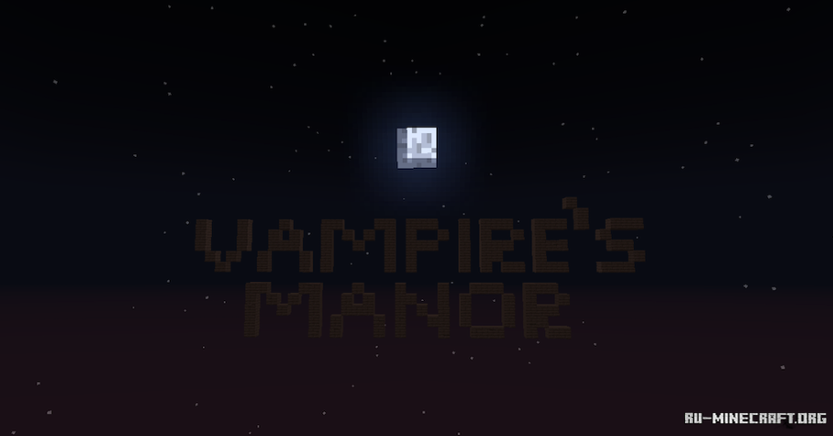 Скачать Vampire's Manor для Minecraft