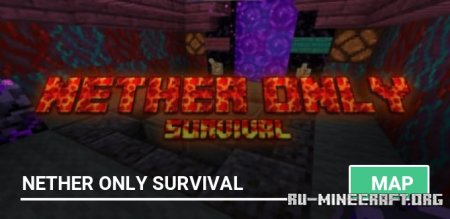 Скачать Nether Only Survival для Minecraft PE