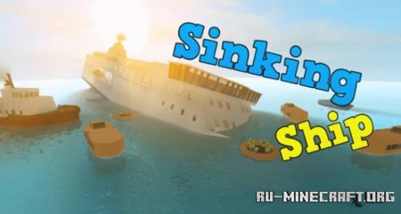 Скачать Ship sinking для Minecraft